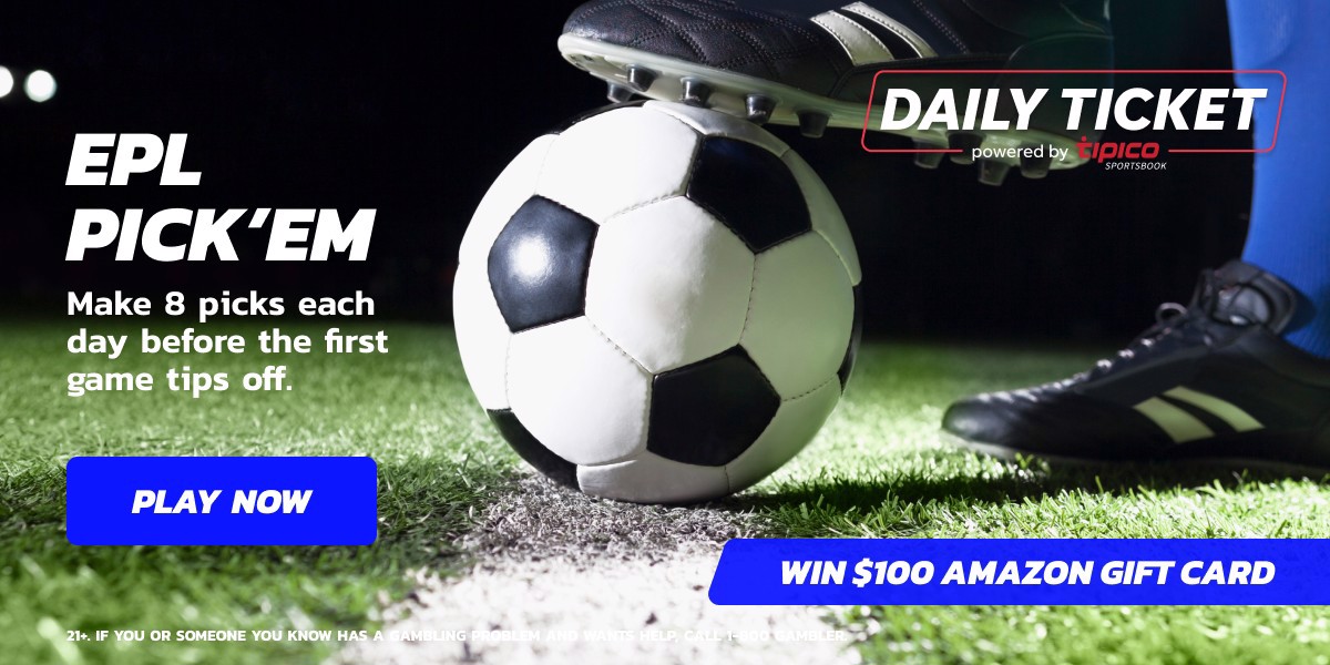 Daily Ticket from USA TODAY | EPL Pick 'Em
